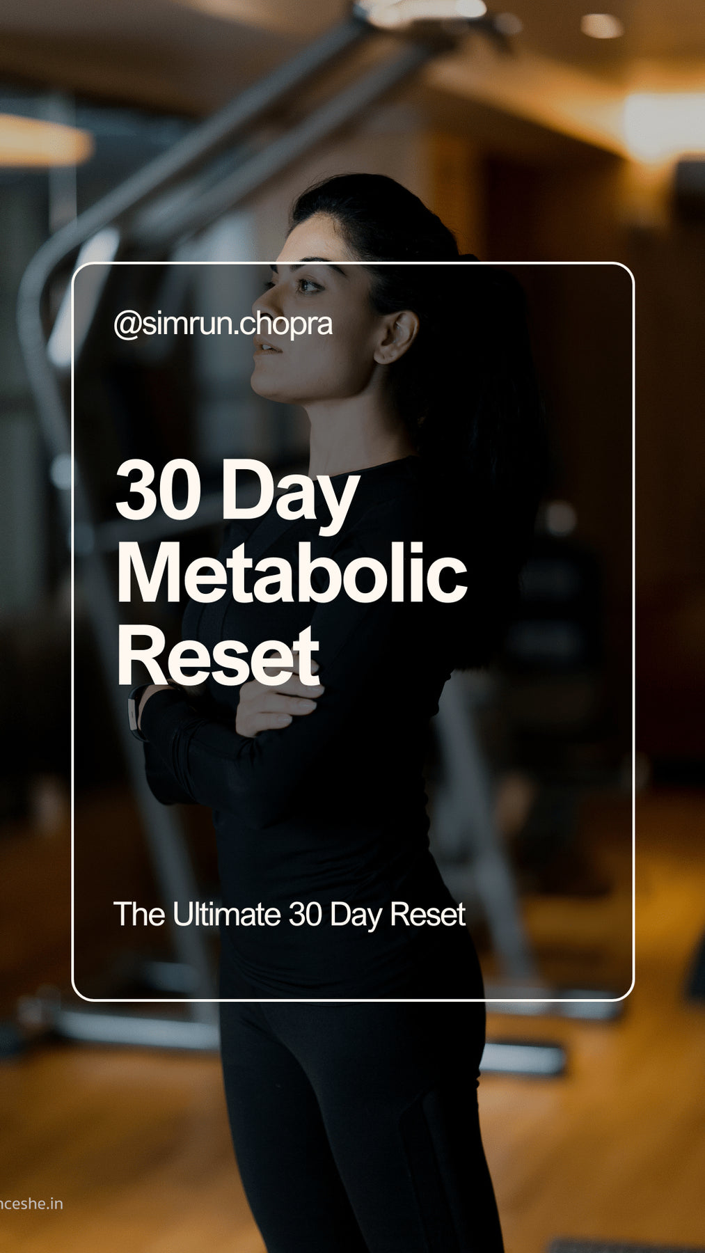 30 Day Metabolic Reset – Simrun Chopra